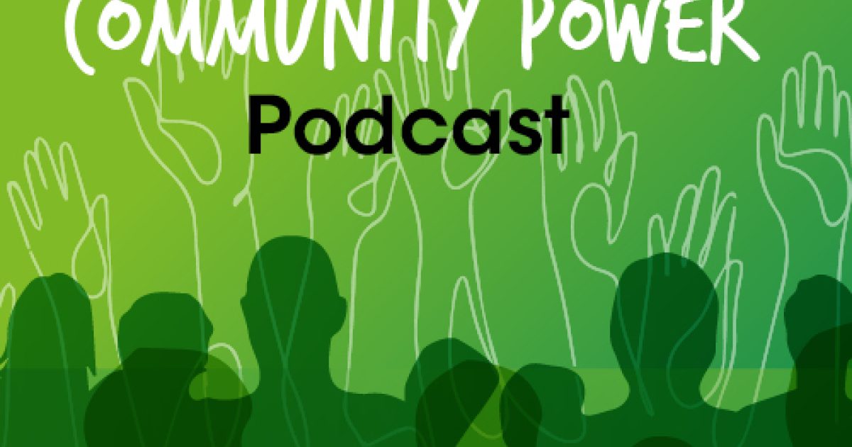 Learning from Big Local | Community Power Podcast Series 2 Episode 4:…